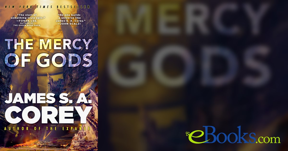 The Mercy of Gods by James S. A. Corey (ebook)