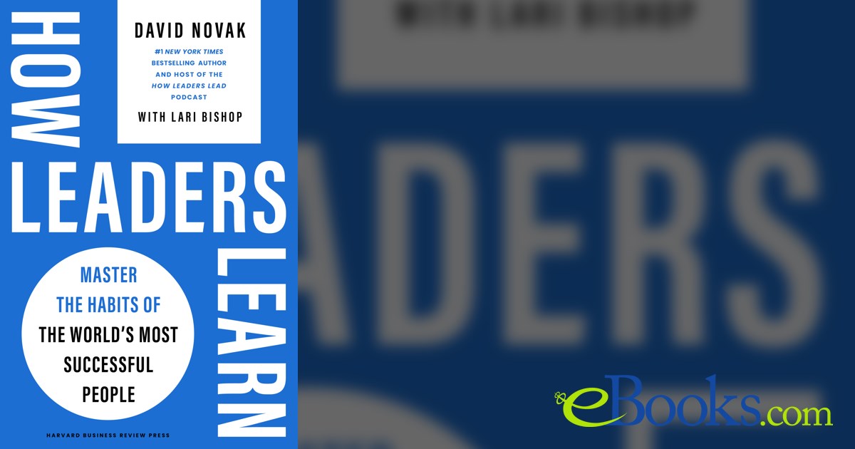 How Leaders Learn by David Novak (ebook)