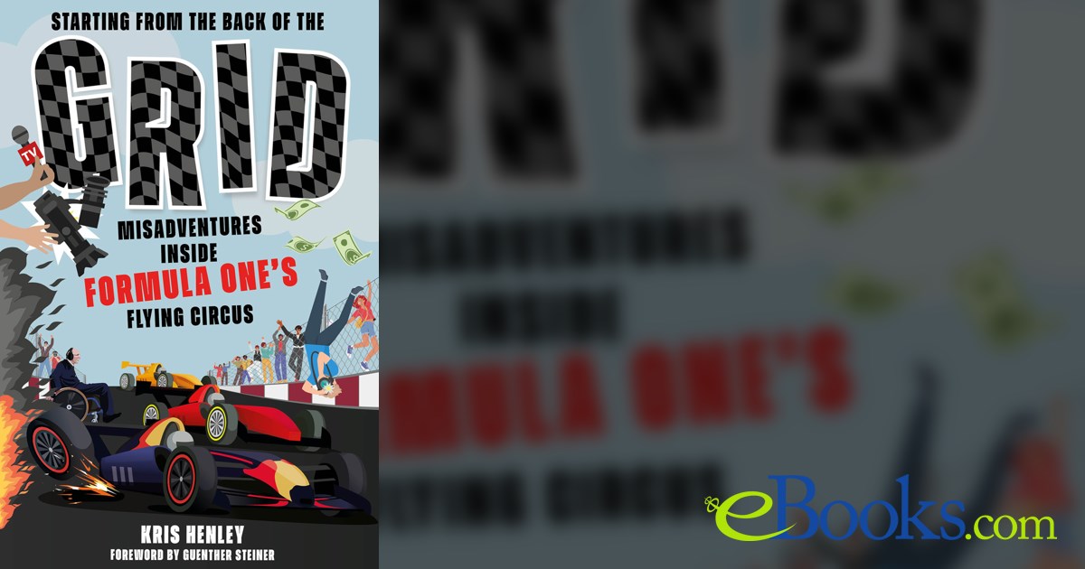 Starting from the Back of the Grid by Kris Henley (ebook)