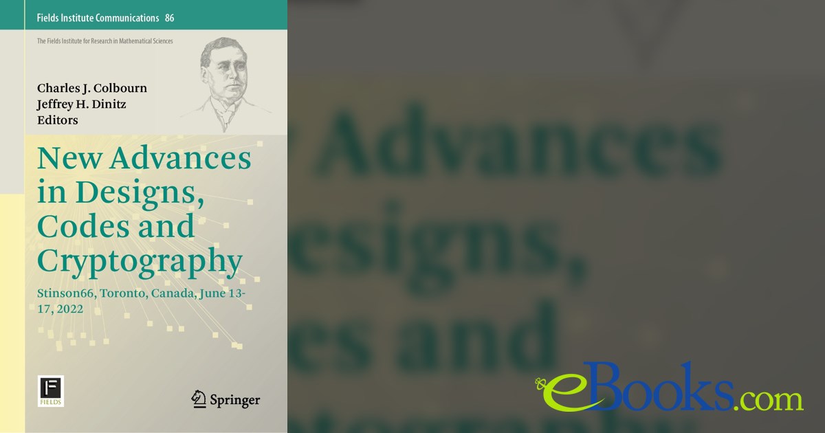 New Advances in Designs, Codes and Cryptography