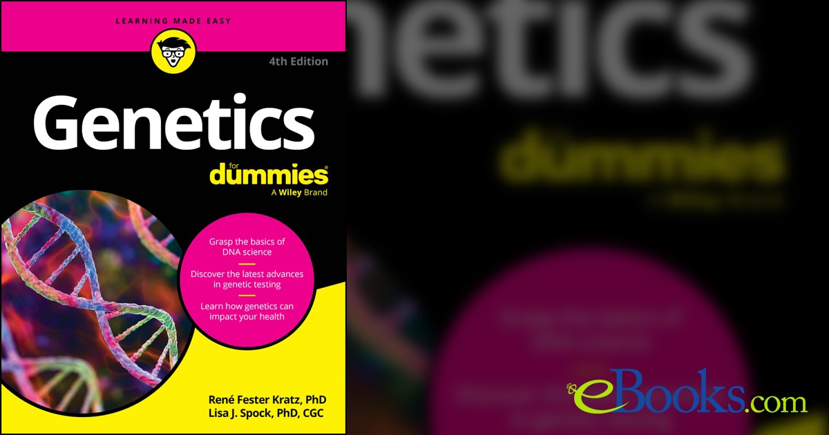 Genetics For Dummies (4th ed.) by Rene Fester Kratz (ebook)