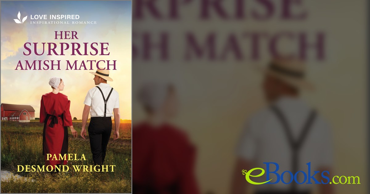 Her Surprise Amish Match by Pamela Desmond Wright (ebook)