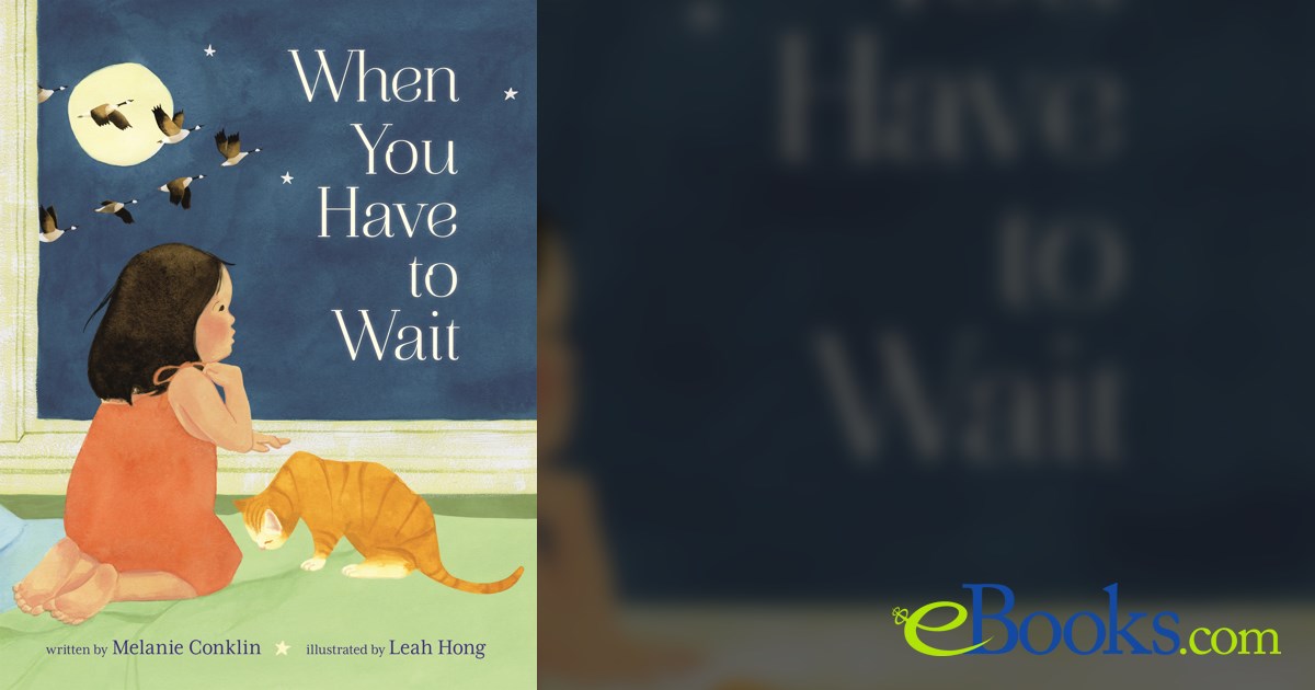 When You Have to Wait by Melanie Conklin (ebook)