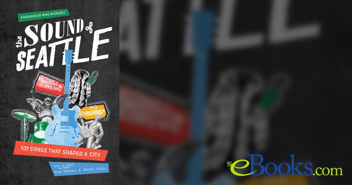 The Sound of Seattle by EVA WALKER (ebook)