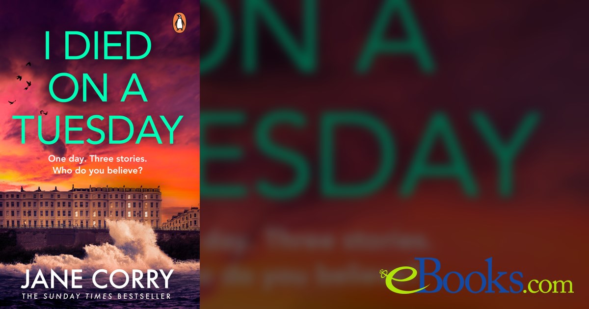 I Died on a Tuesday by Jane Corry (ebook)