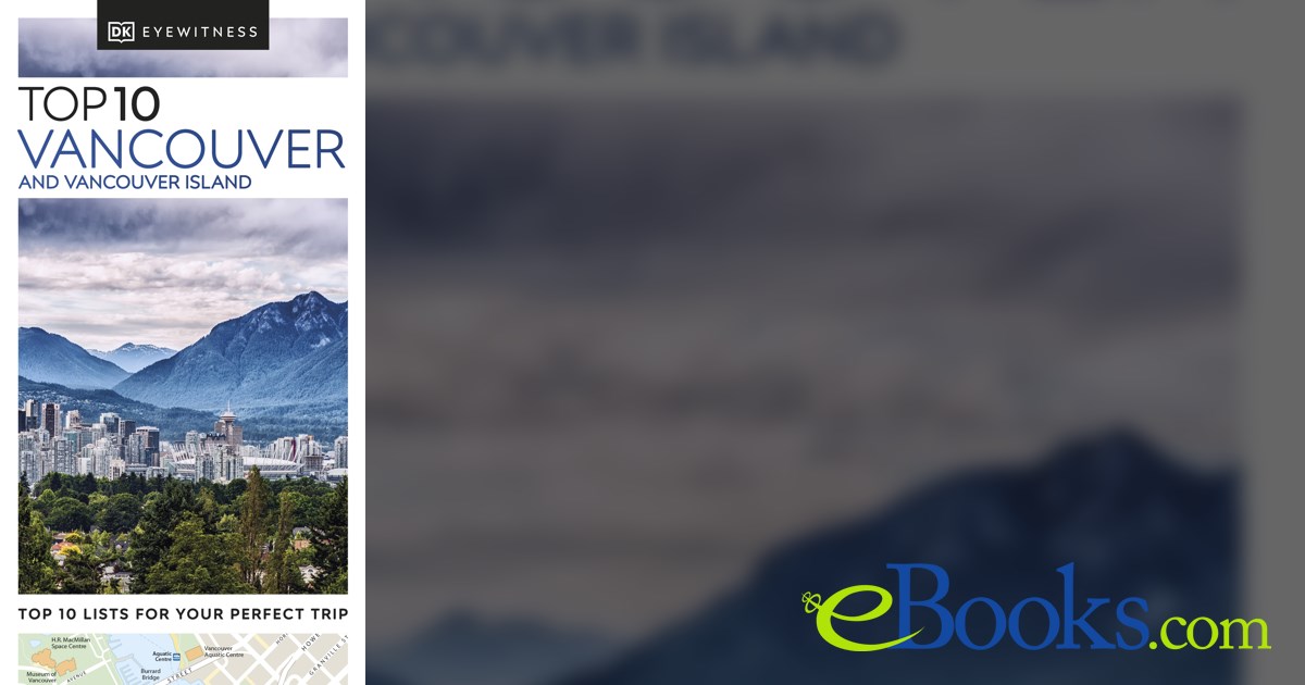 DK Top 10 Vancouver and Vancouver Island by DK Travel (ebook)