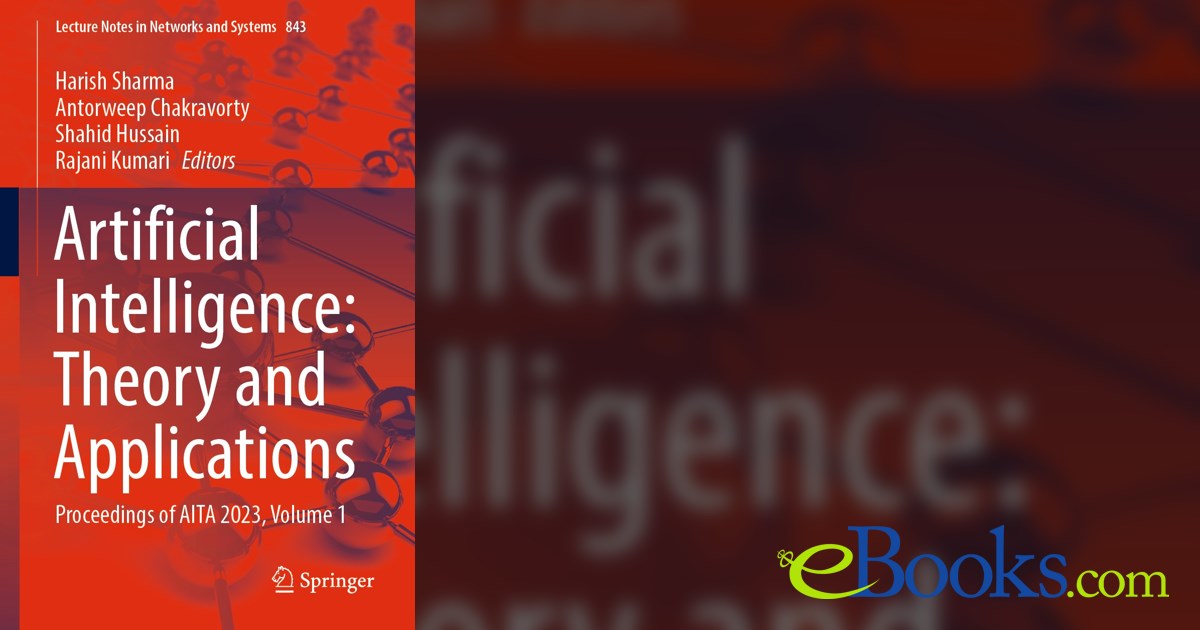 Artificial Intelligence: Theory and Applications