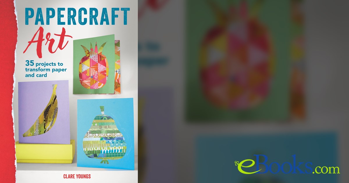 Papercraft Art by Clare Youngs (ebook)