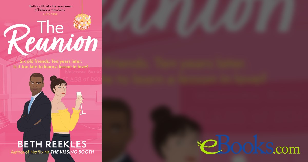 The Reunion by Beth Reekles (ebook)