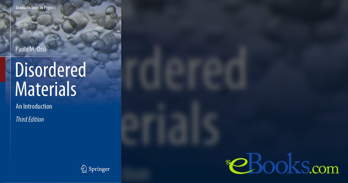 Disordered Materials (3rd ed.) by Paolo M. Ossi (ebook)