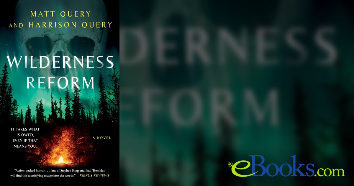 Wilderness Reform by Matt Query (ebook)