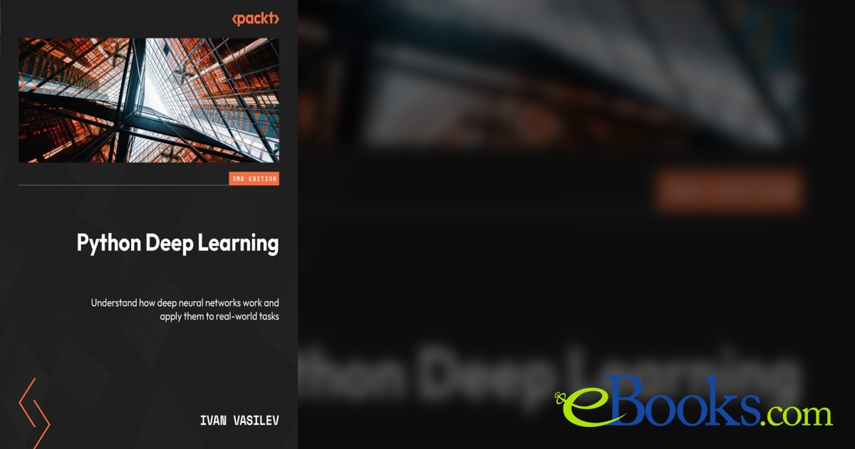 Python Deep Learning by Ivan Vasilev (ebook)
