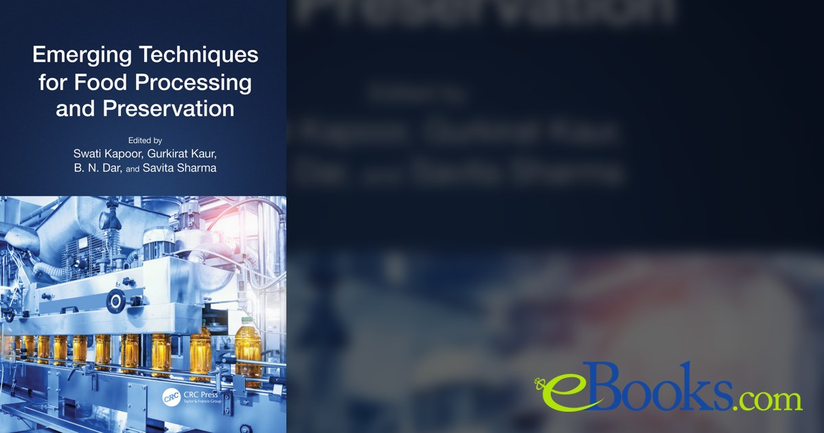 Emerging Techniques for Food Processing and Preservation