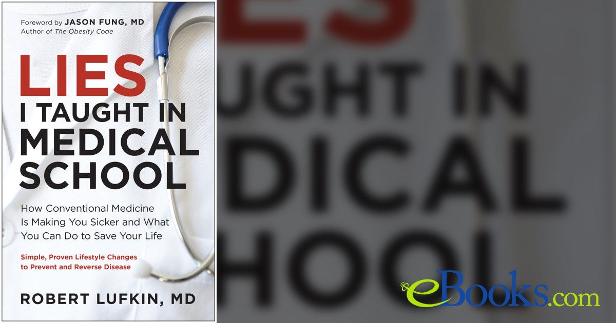 Lies I Taught in Medical School by Robert Lufkin (ebook)