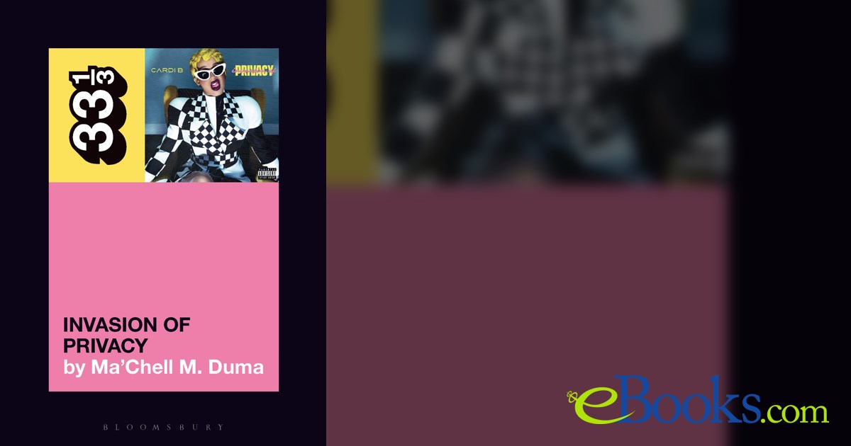 Cardi B's Invasion of Privacy by Ma’Chell M. Duma (ebook)