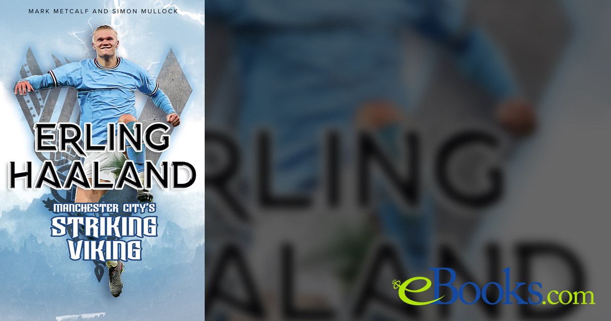 Erling Haaland by Various Authors (ebook)