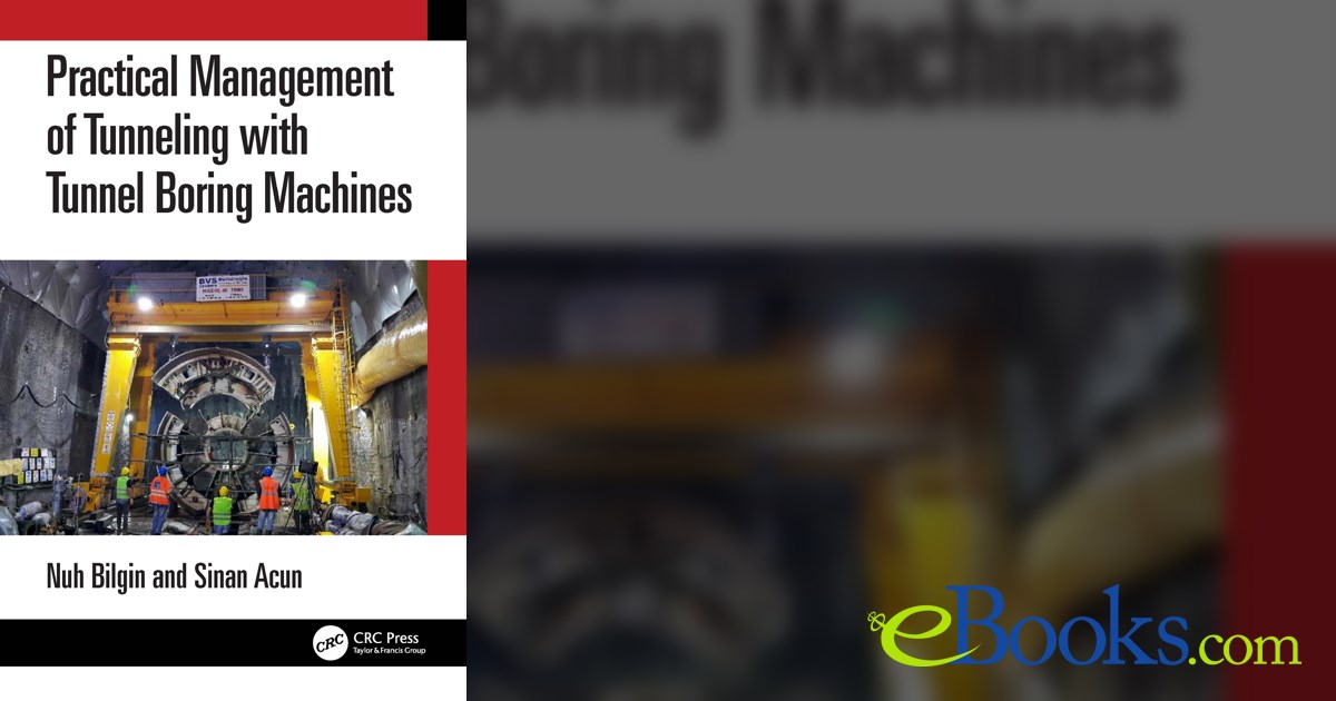 Practical Management of Tunneling with Tunnel Boring Machines