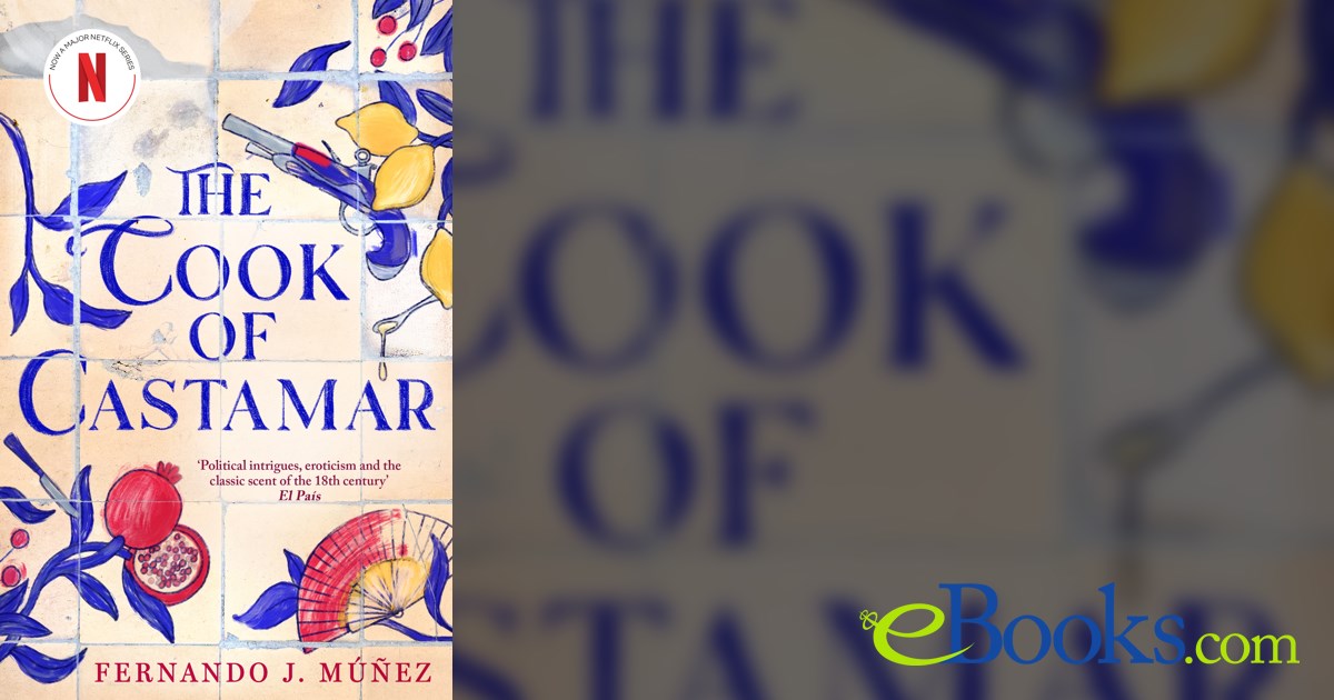 The Cook of Castamar by Fernando J. Muñez (ebook)