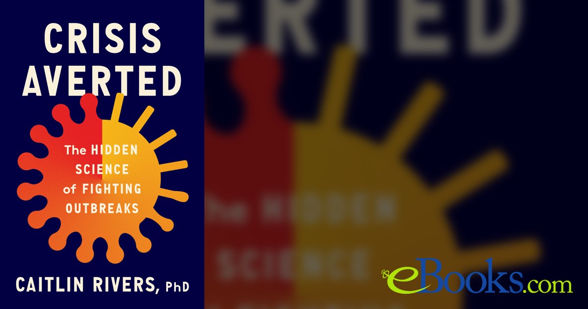 Crisis Averted by Caitlin Rivers (ebook)