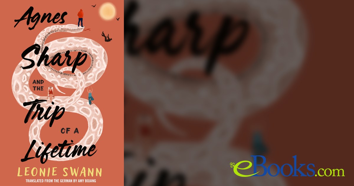 Agnes Sharp and the Trip of a Lifetime by Leonie Swann (ebook)