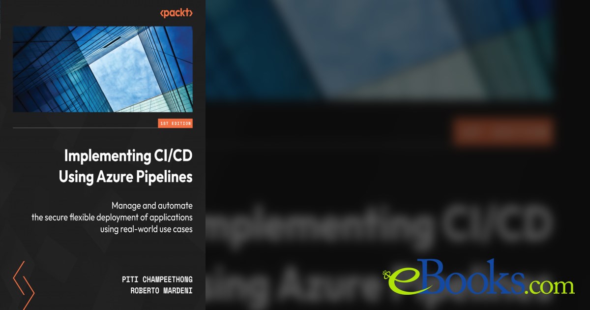 Implementing CI/CD Using Azure Pipelines Implementing CI/CD Using Azure Pipelines
