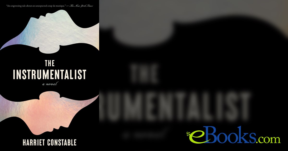 The Instrumentalist by Harriet Constable (ebook)