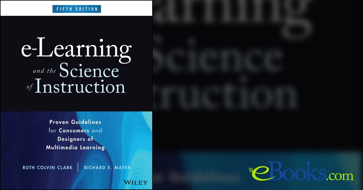 e-Learning and the Science of Instruction (5th ed.)