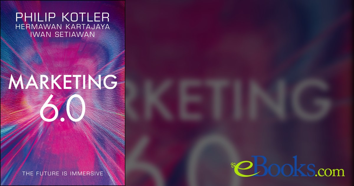 Marketing 6.0 by Philip Kotler (ebook)