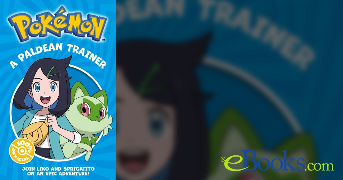 Pokémon: A Paldean Trainer Chapter Book by Pokémon (ebook)