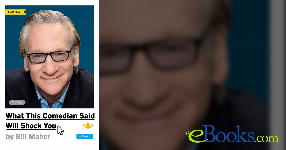 What This Comedian Said Will Shock You by Bill Maher (ebook)