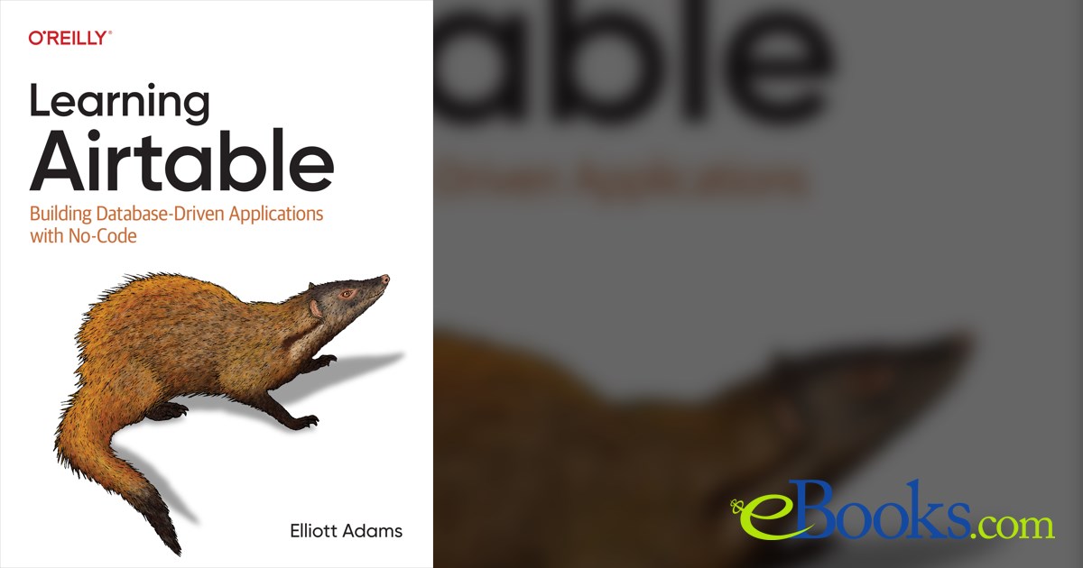 Learning Airtable by Elliott Adams (ebook)