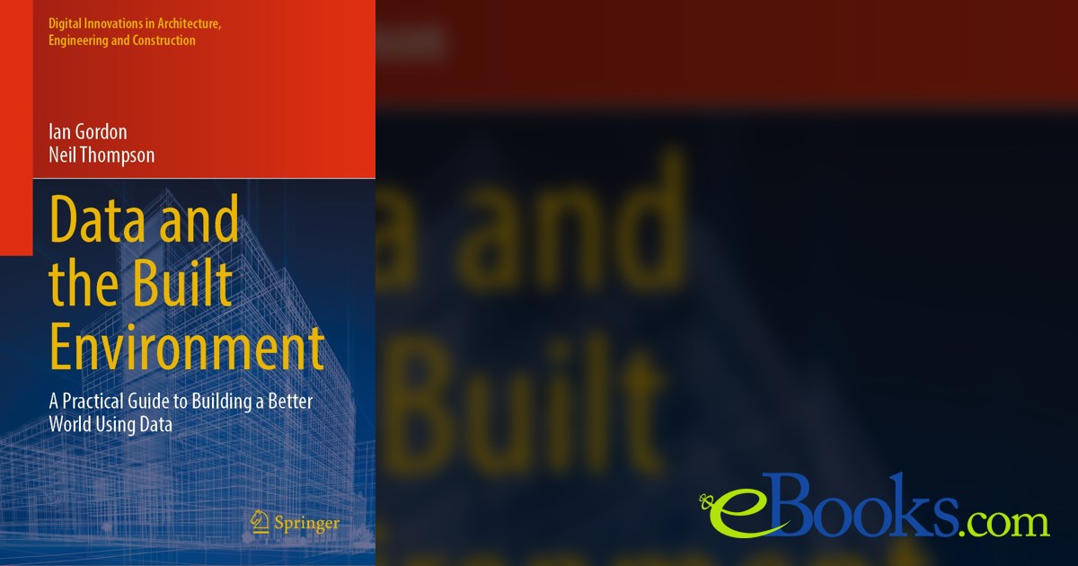 Data and the Built Environment by Ian Gordon (ebook)