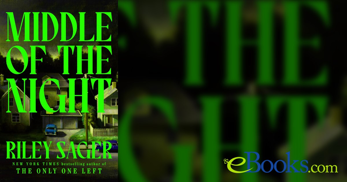Middle of the Night by Riley Sager (ebook)