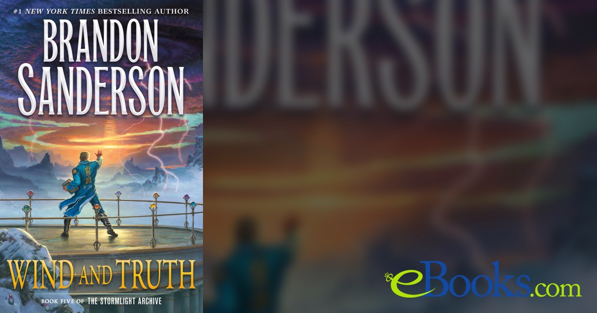 Wind and Truth by Brandon Sanderson (ebook)