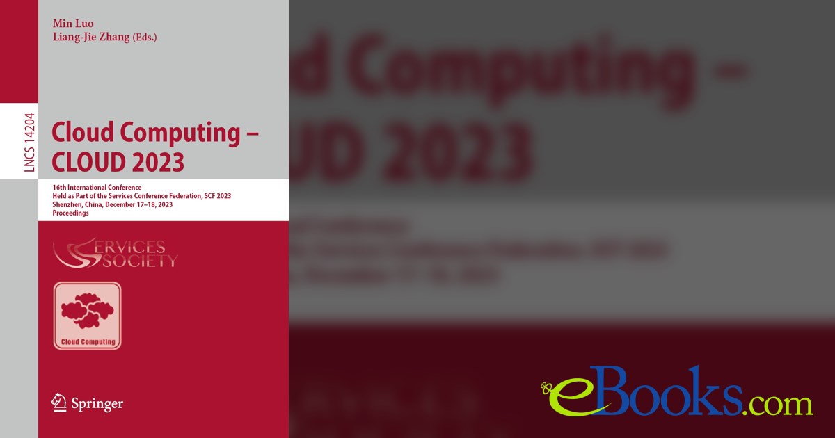 Cloud Computing – CLOUD 2023 by Min Luo (ebook)