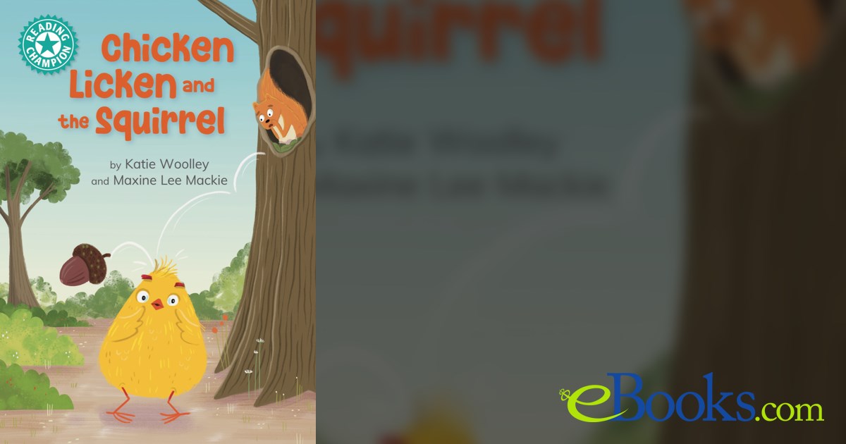 Chicken Licken and the Squirrel by Katie Woolley (ebook)