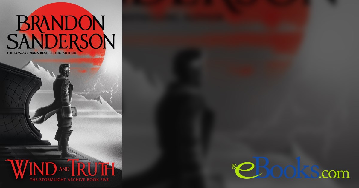 Wind and Truth by Brandon Sanderson (ebook)
