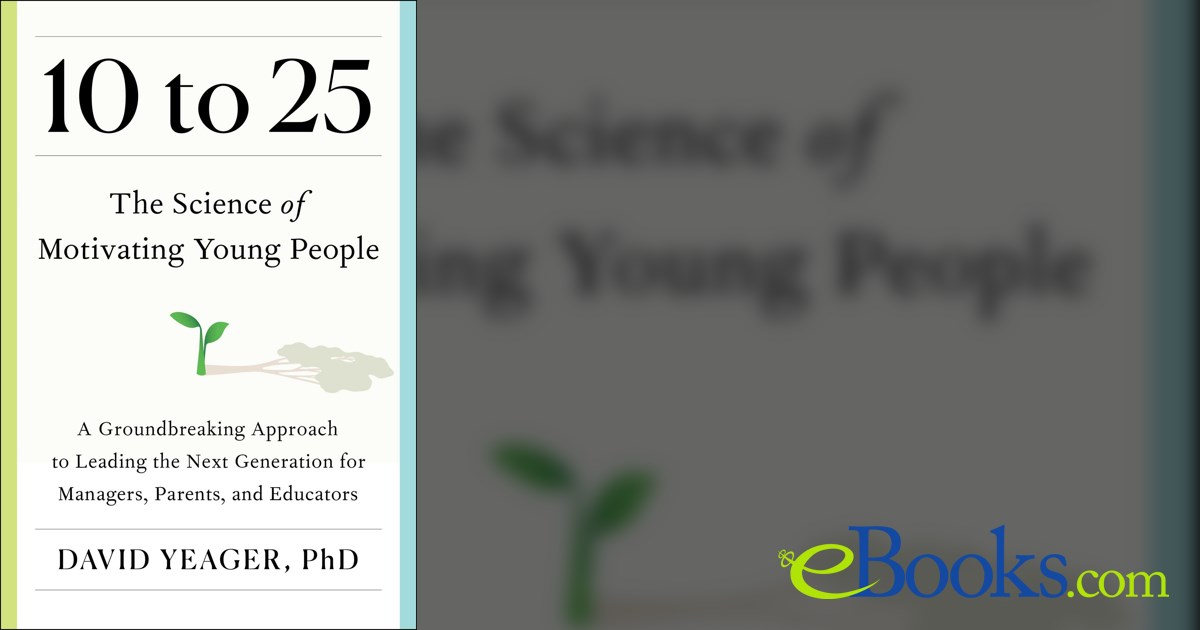 10 to 25 by David Yeager (ebook)