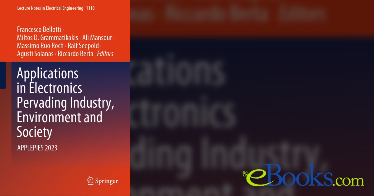 Applications in Electronics Pervading Industry, Environment and Society