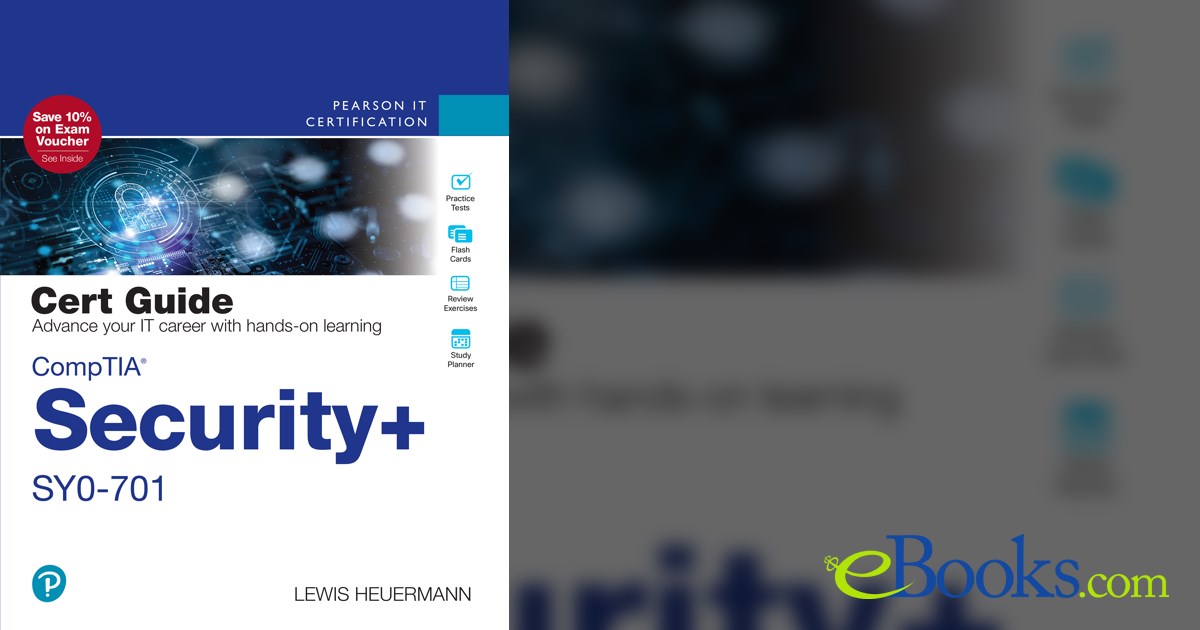CompTIA Security+ SY0-701 Cert Guide by Lewis Heuermann (ebook)