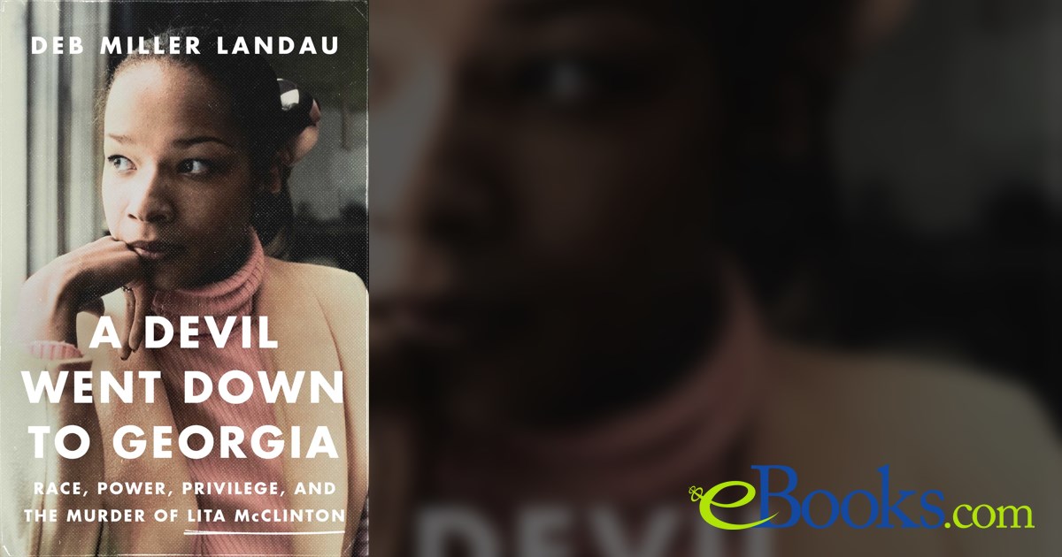A Devil Went Down to Georgia by Deb Miller Landau (ebook)