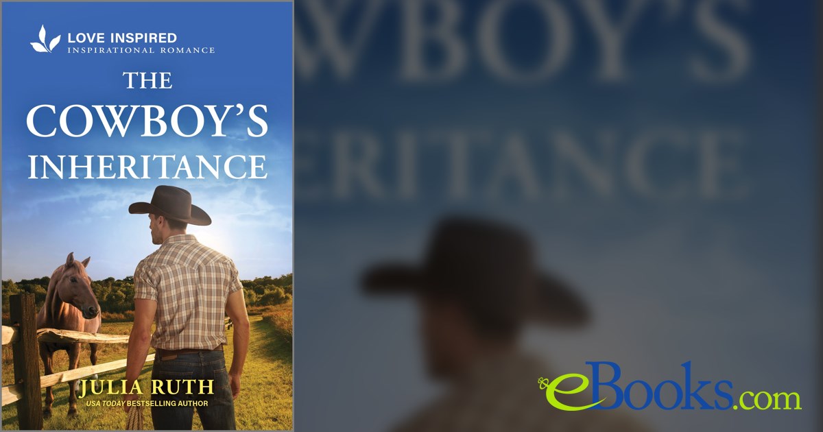 The Cowboy's Inheritance by Julia Ruth (ebook)