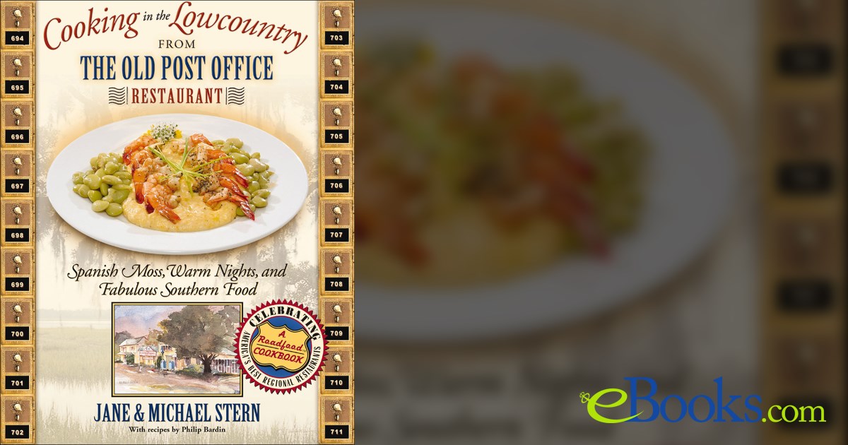 Cooking in the Lowcountry from The Old Post Office Restaurant