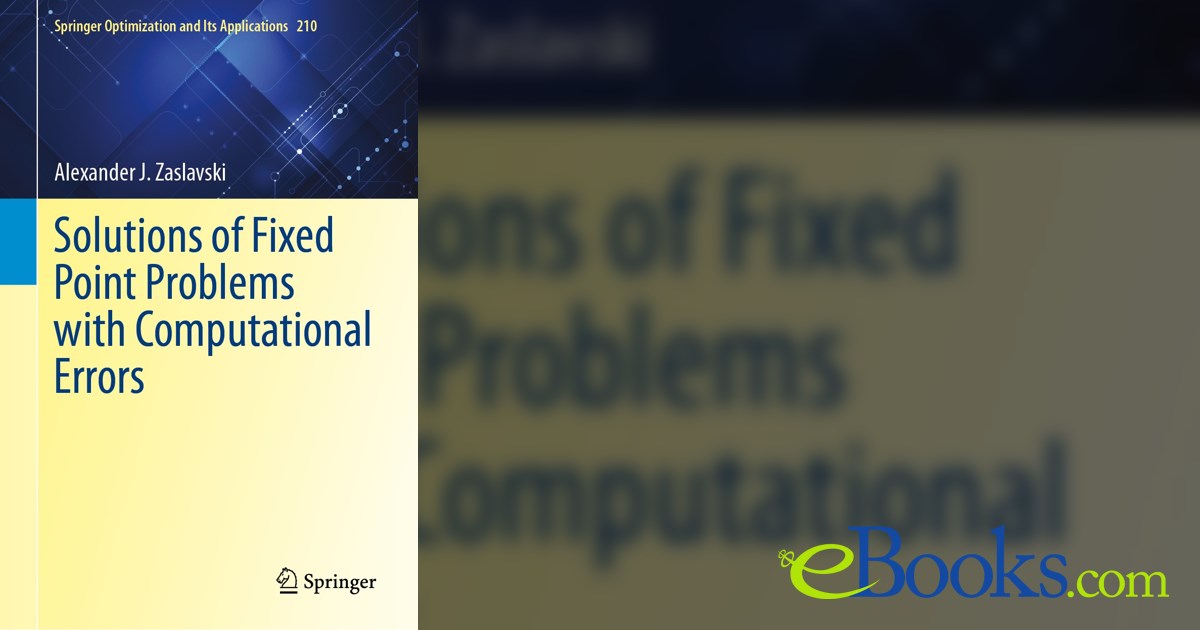 Solutions of Fixed Point Problems with Computational Errors