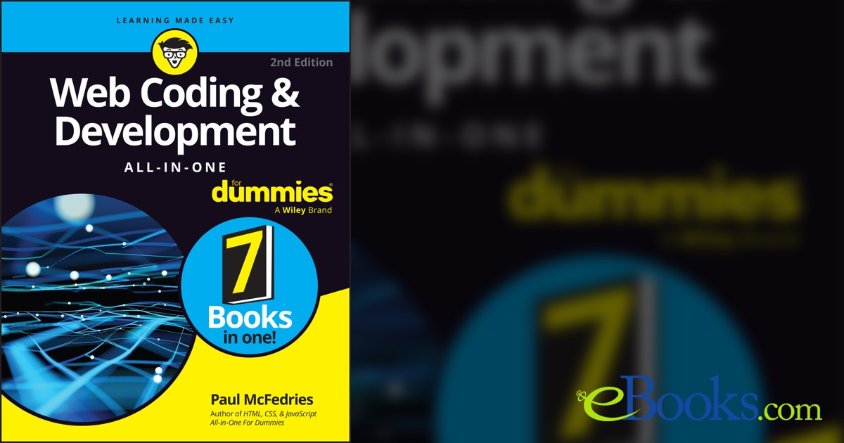Web Coding & Development All-in-One For Dummies (2nd ed.)