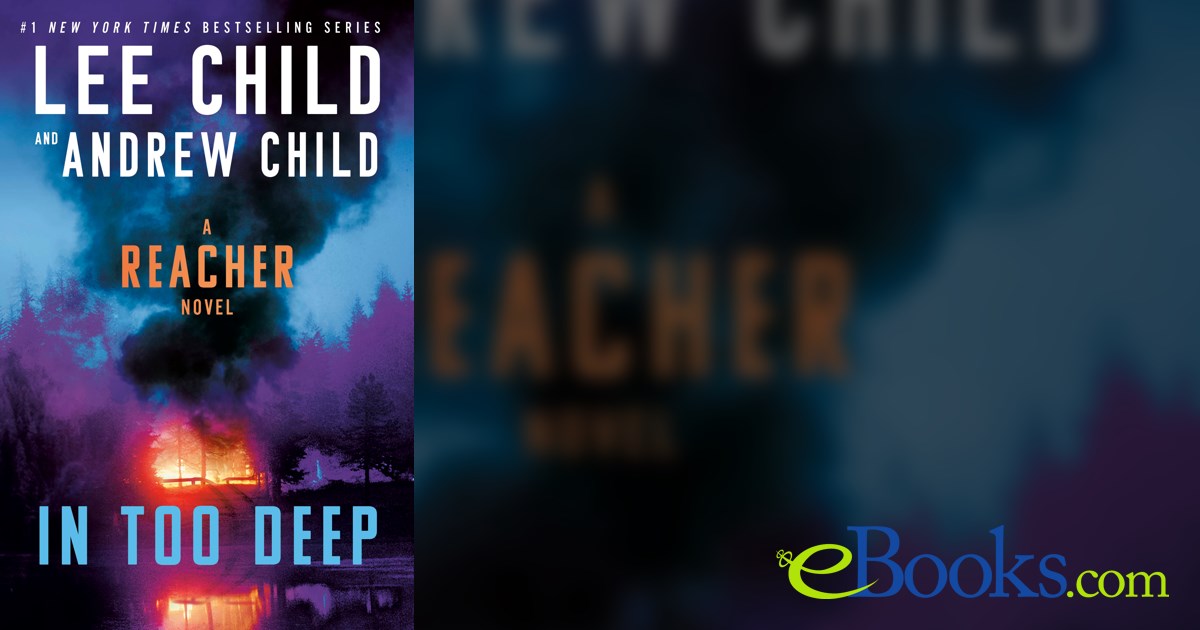 In Too Deep by Lee Child (ebook) In Too Deep by Lee Child (ebook)