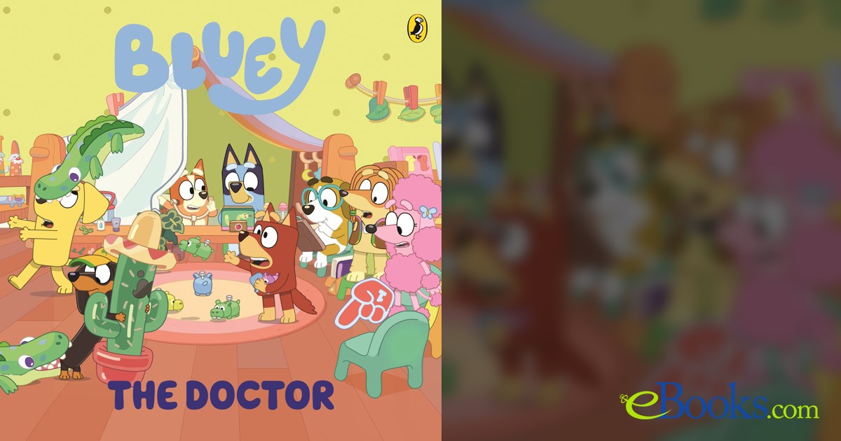 Bluey: The Doctor by Bluey (ebook)