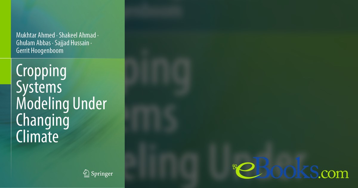 Cropping Systems Modeling Under Changing Climate