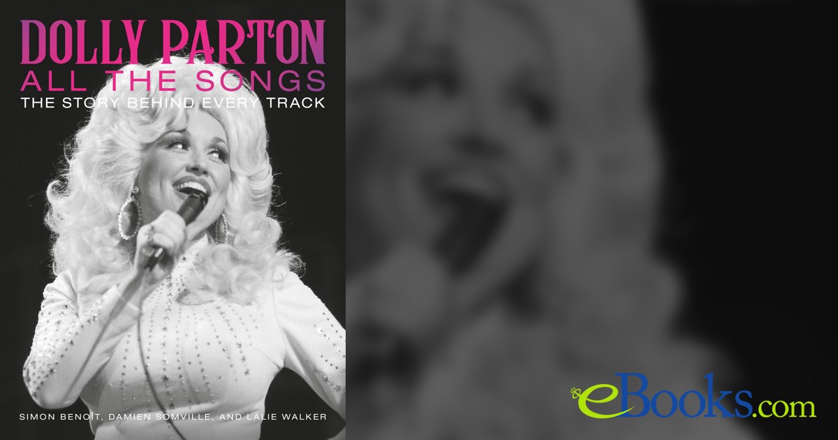 Dolly Parton All the Songs by Simon Benoît (ebook)