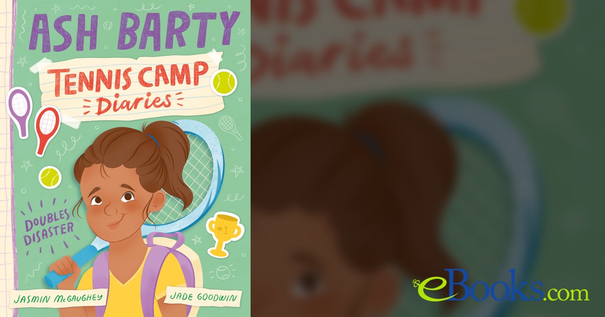 Doubles Disaster (Tennis Camp Diaries, #1) by Ash Barty (ebook)